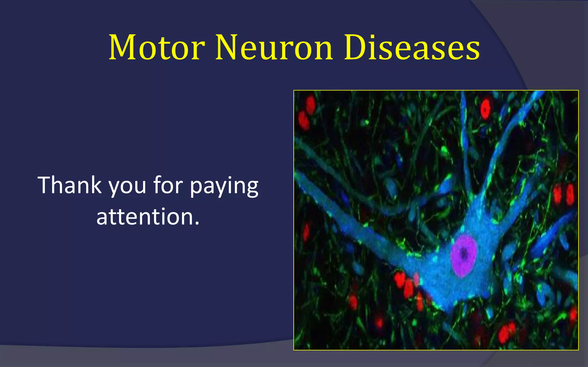 Motor Neuron Diseases | PPTX