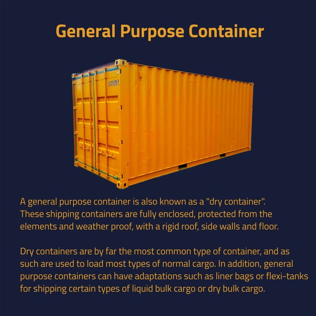 1. Dry Container (General Purpose Container)