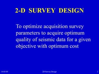 2-D SURVEY DESIGN_Final.ppt