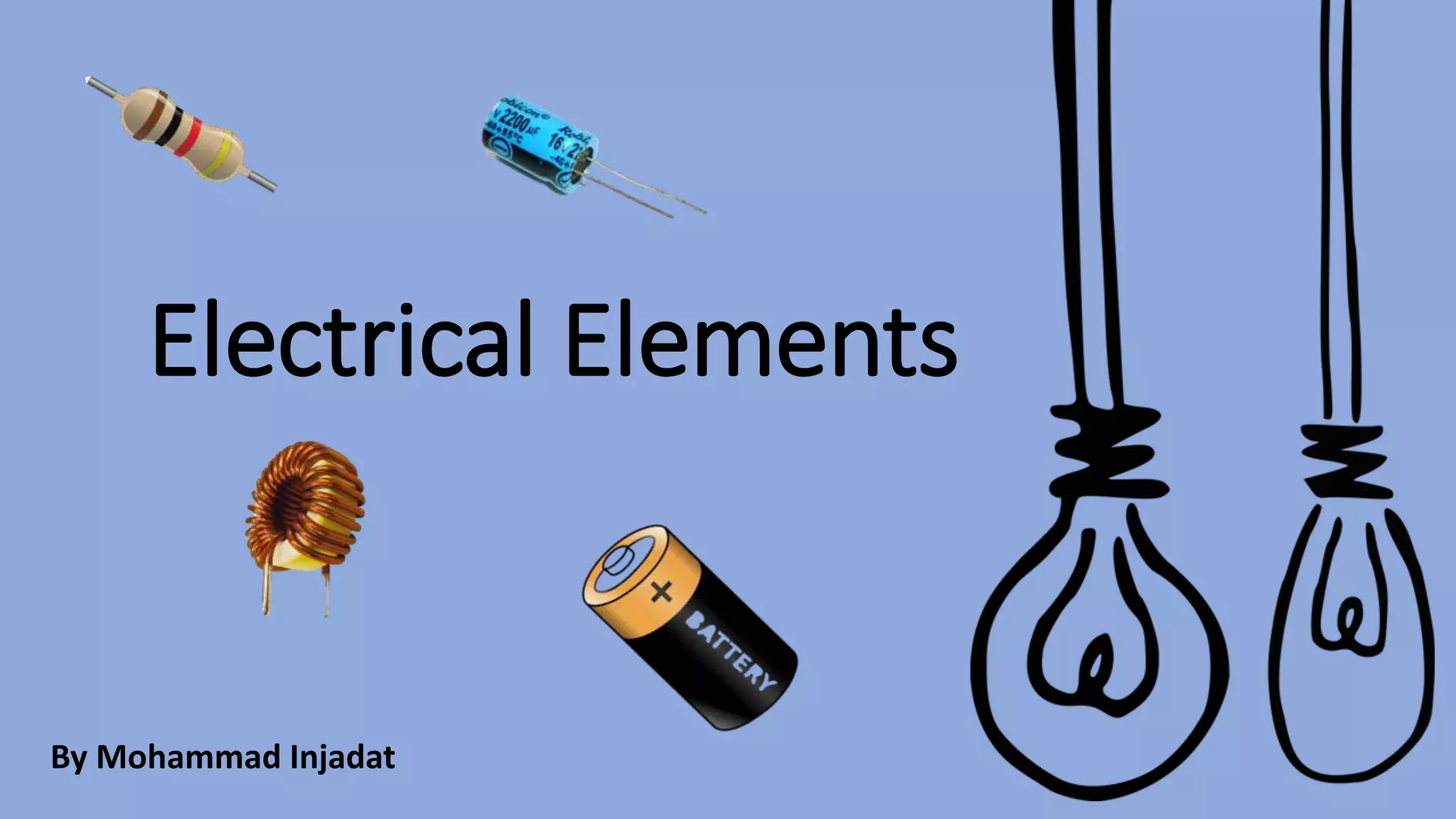 Electrical elements | PPTX