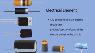 Electrical elements | PPTX