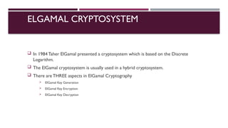 Description of Elgamal cryptosystem.pptx