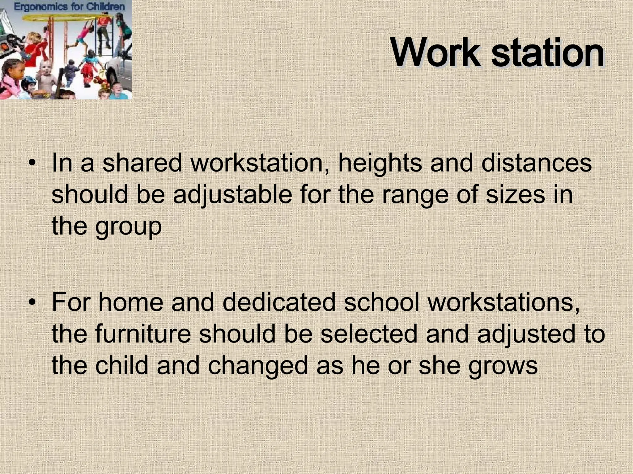 2-Ergonomics of Children and Youth (DPT).ppt