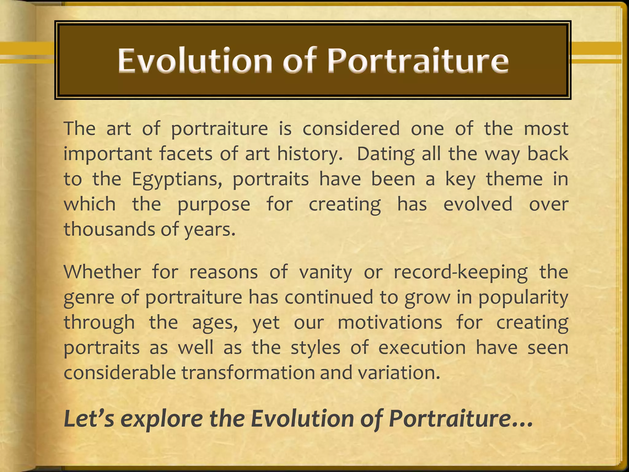 AHSArt: The Evolution of Portraiture Throughout Art History | PPTX
