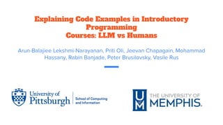 2-Explaining-Code-Examples in Introductory Programming Courses_ LLMs vs Humans.pdf