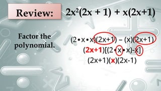 Factoring polynomials -by-Grouping for grade 8 | PPT