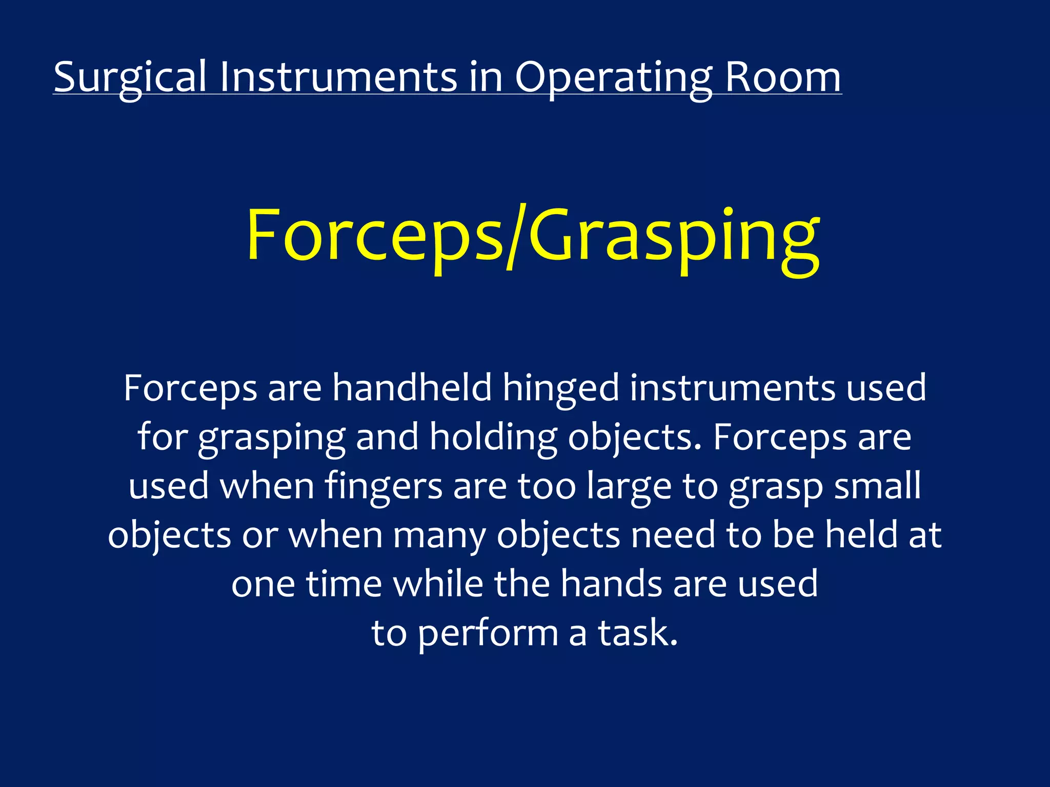 Surgical Instruments (forceps/grasping) | PPTX