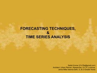 Forecasting techniques, time series analysis | PPTX