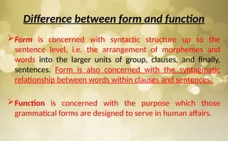 english language2-formandfunction-200625115116.pptx