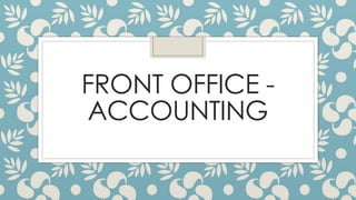 2-Front Office - Accounting for Grade 11_03.pptx