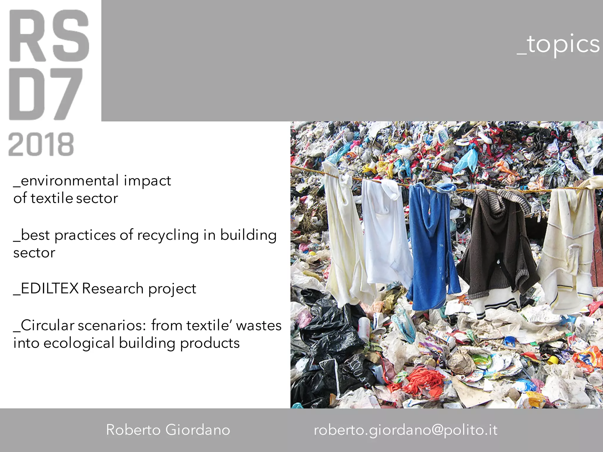 Building the fashion’s future. How to turn textiles’ wastes into ...