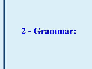 2 grammar | PPT