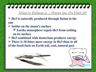 PROPERTIES AND USES OF HELIUM. | PPT