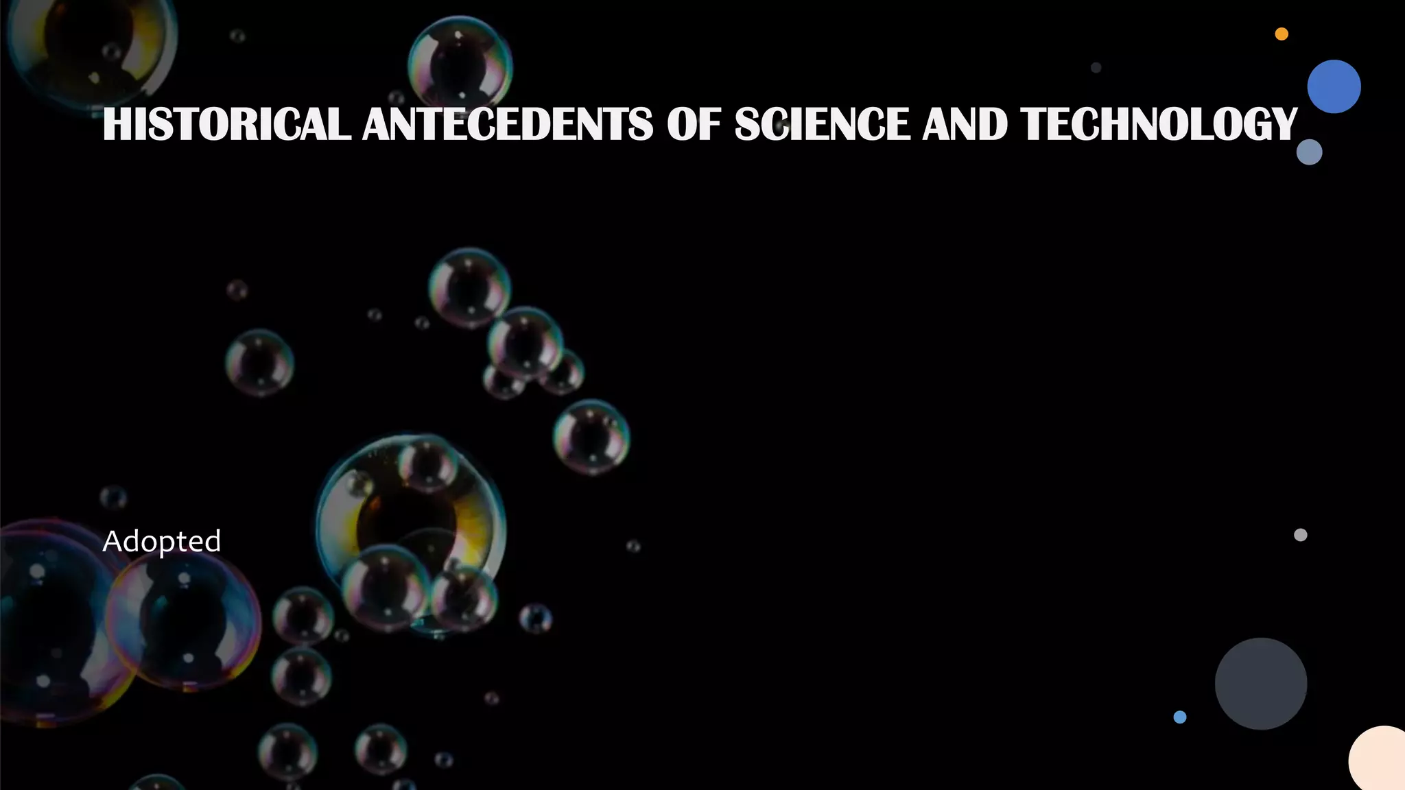 2-HISTORICAL-ANTECEDENTS-OF-SCIENCE-AND-TECHNOLOGY.pdf