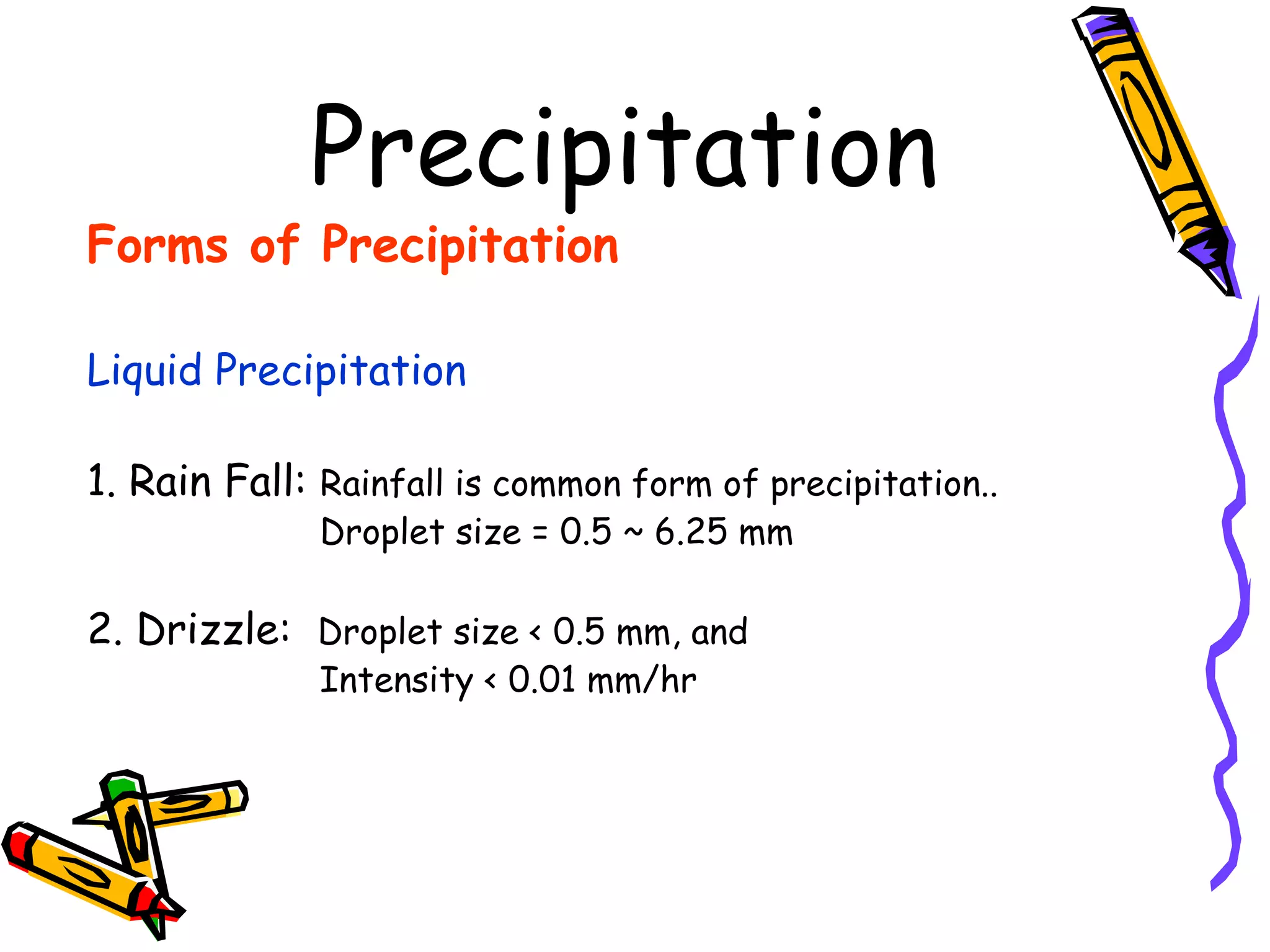 Hydrology ( Hydro-logic cycle and precipitation ) | PPT