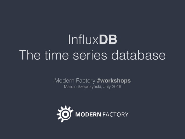 Influxdb and time series data | PPT