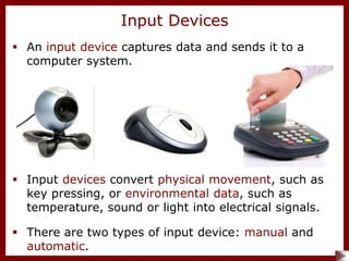 2-input-output-devices.ppt | Computer Peripherals | Computing