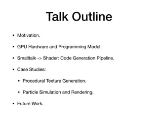 Inspecting Block Closures To Generate Shaders for GPU Execution | PPT