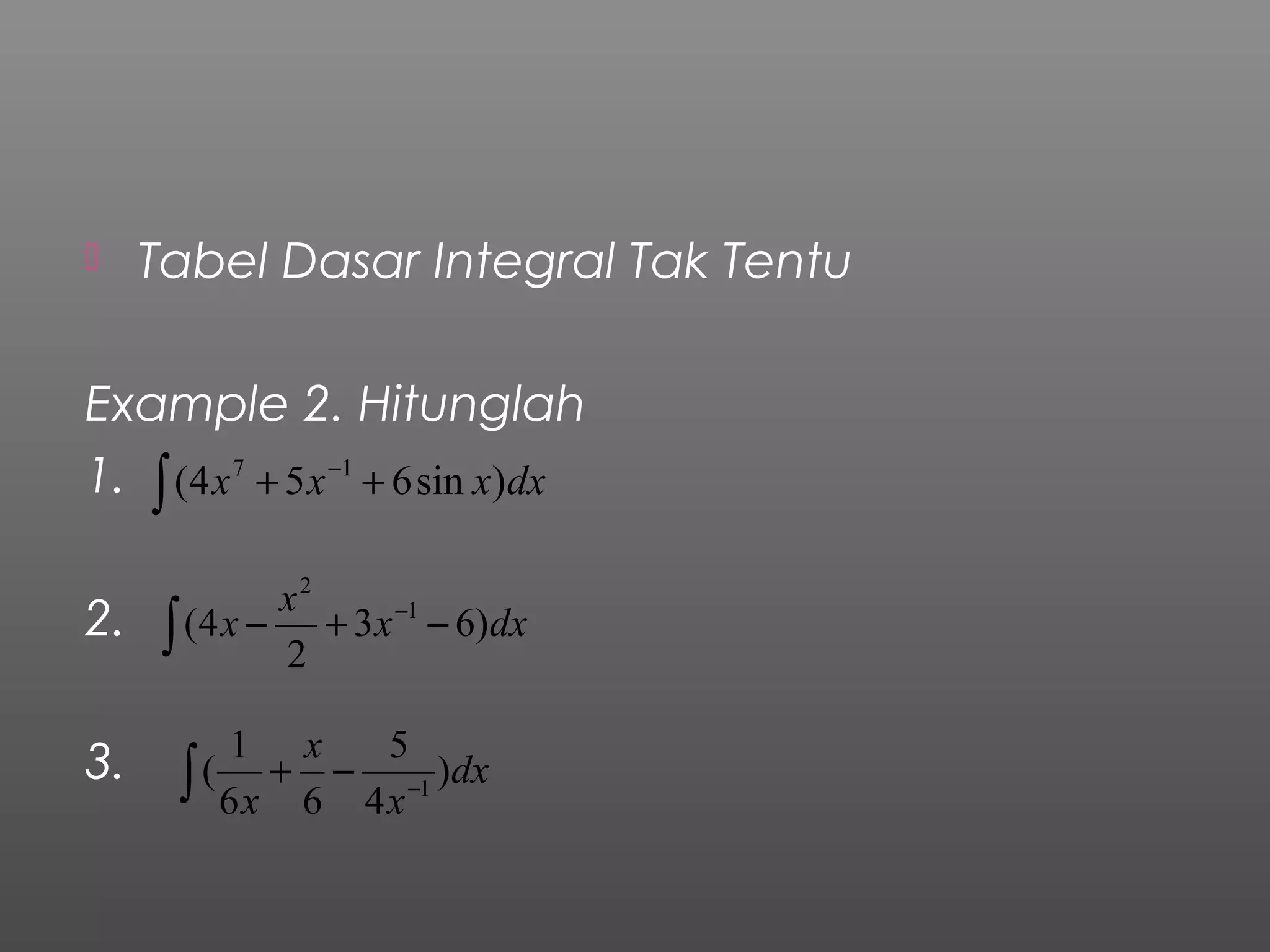 Integral-tak-tentu-integral-tentu | PPT
