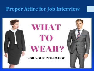 Job Interview Etiquette and Attire | PPTX