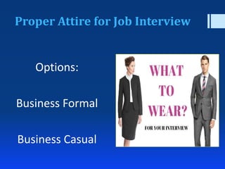 Job Interview Etiquette and Attire | PPTX