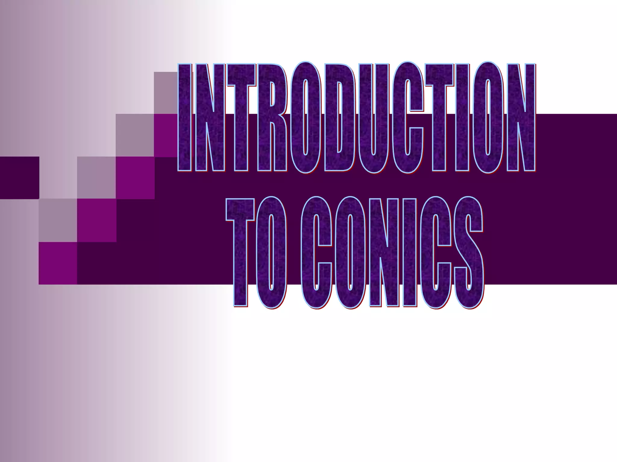 introduction to conics | PPT