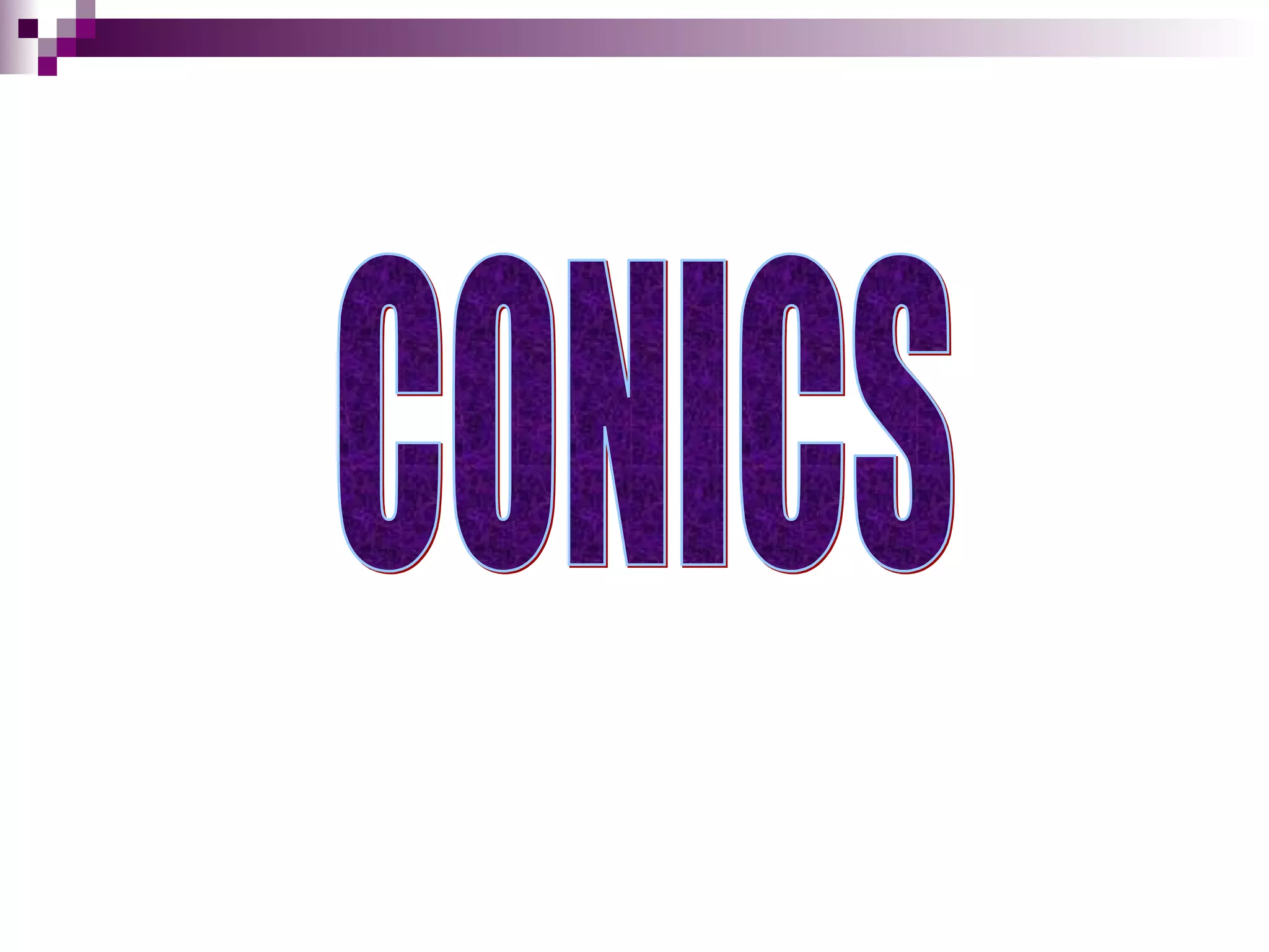 introduction to conics | PPT