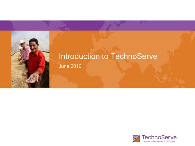 Introduction To TechnoServe | PPTX