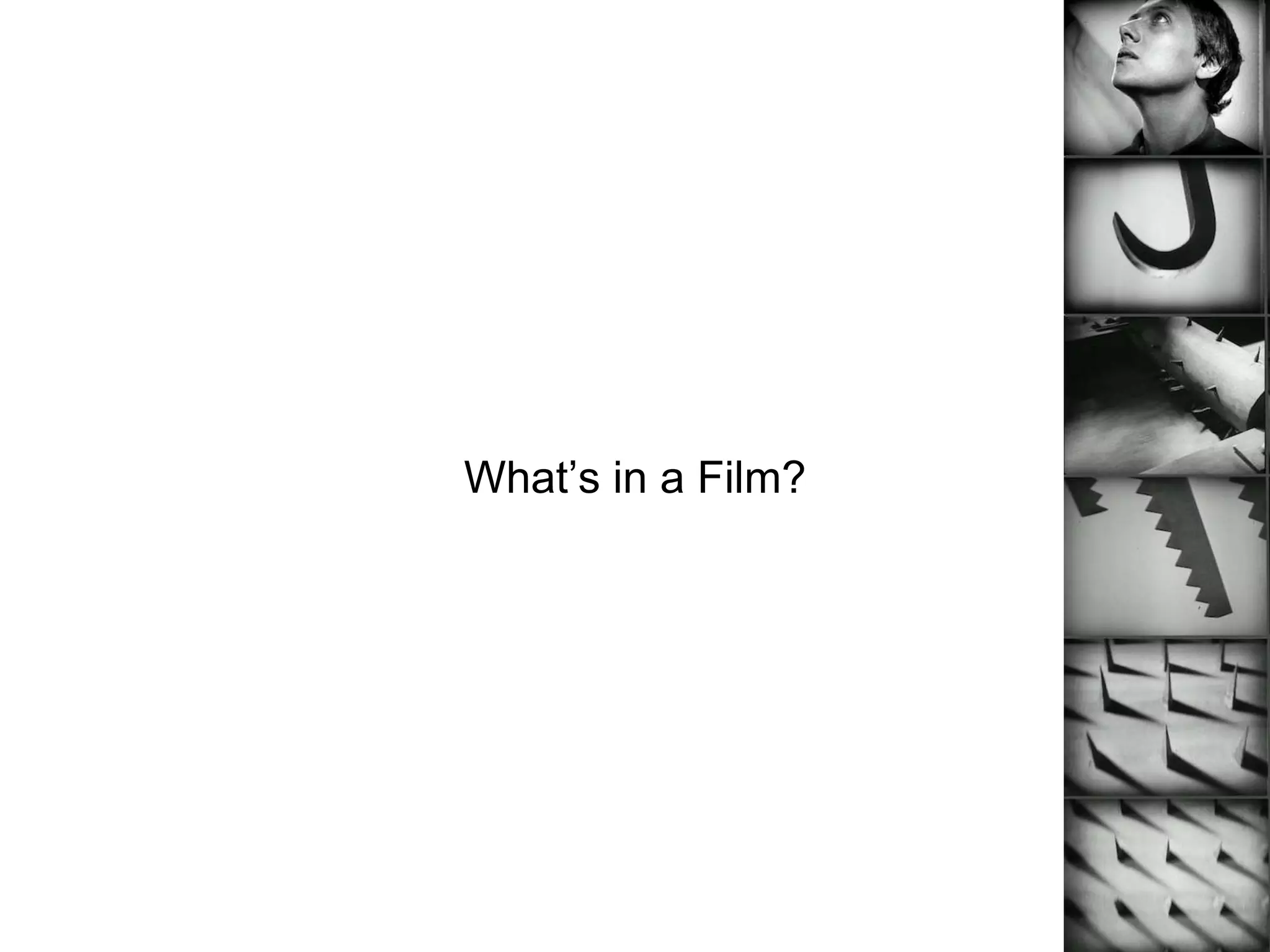 What's in a Film? An Introduction to Filmmaking Techniques | PPTX ...