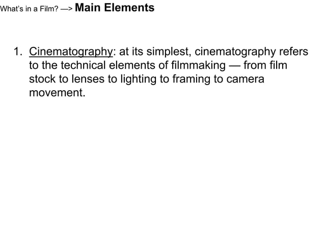 What's in a Film? An Introduction to Filmmaking Techniques | PPTX ...