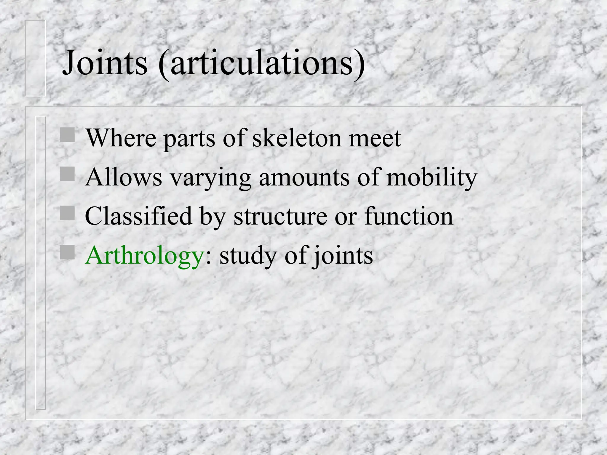 2 - Joints and Muscles Anatomy Grays.ppt