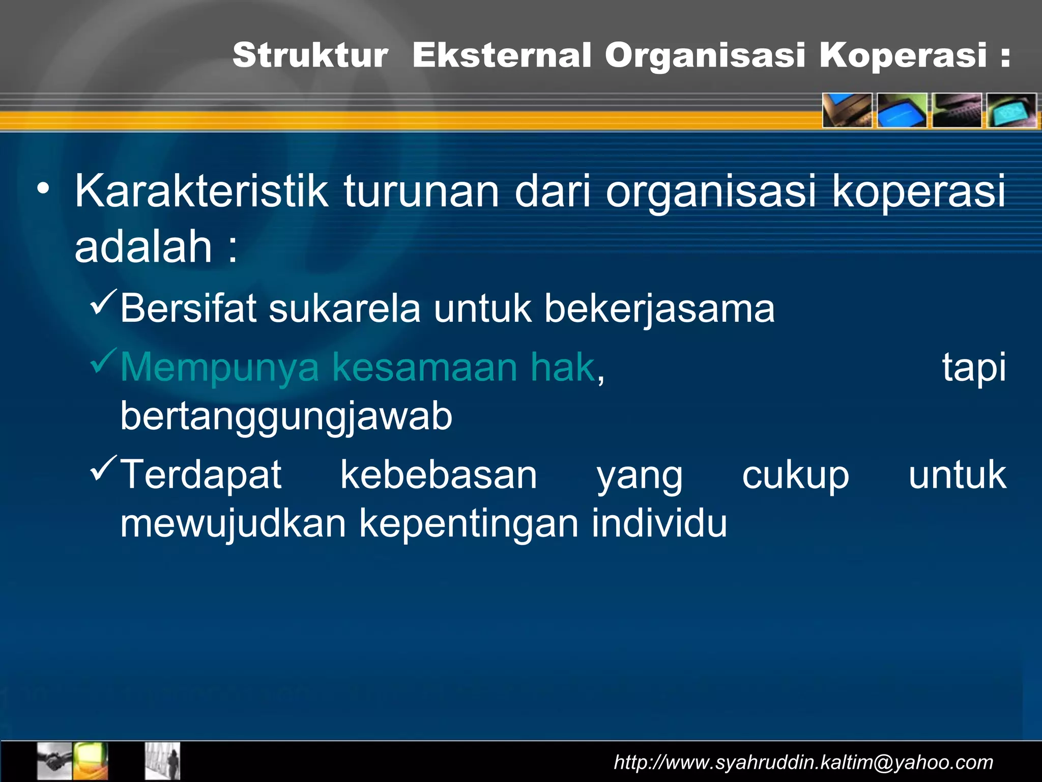 2. karakteristik organisasi koperasi | PPT