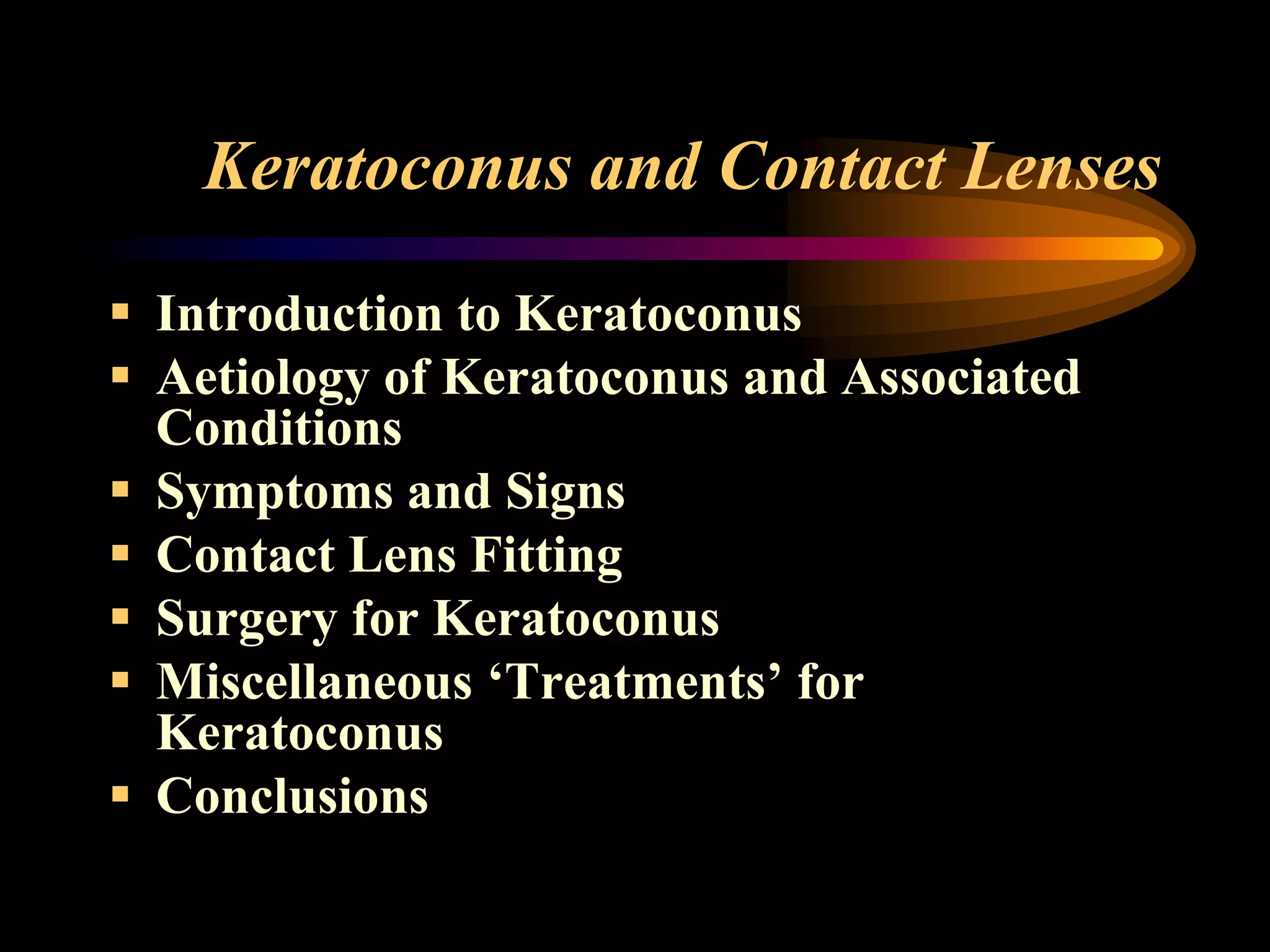 Keratoconus and Contact lenses | PPTX