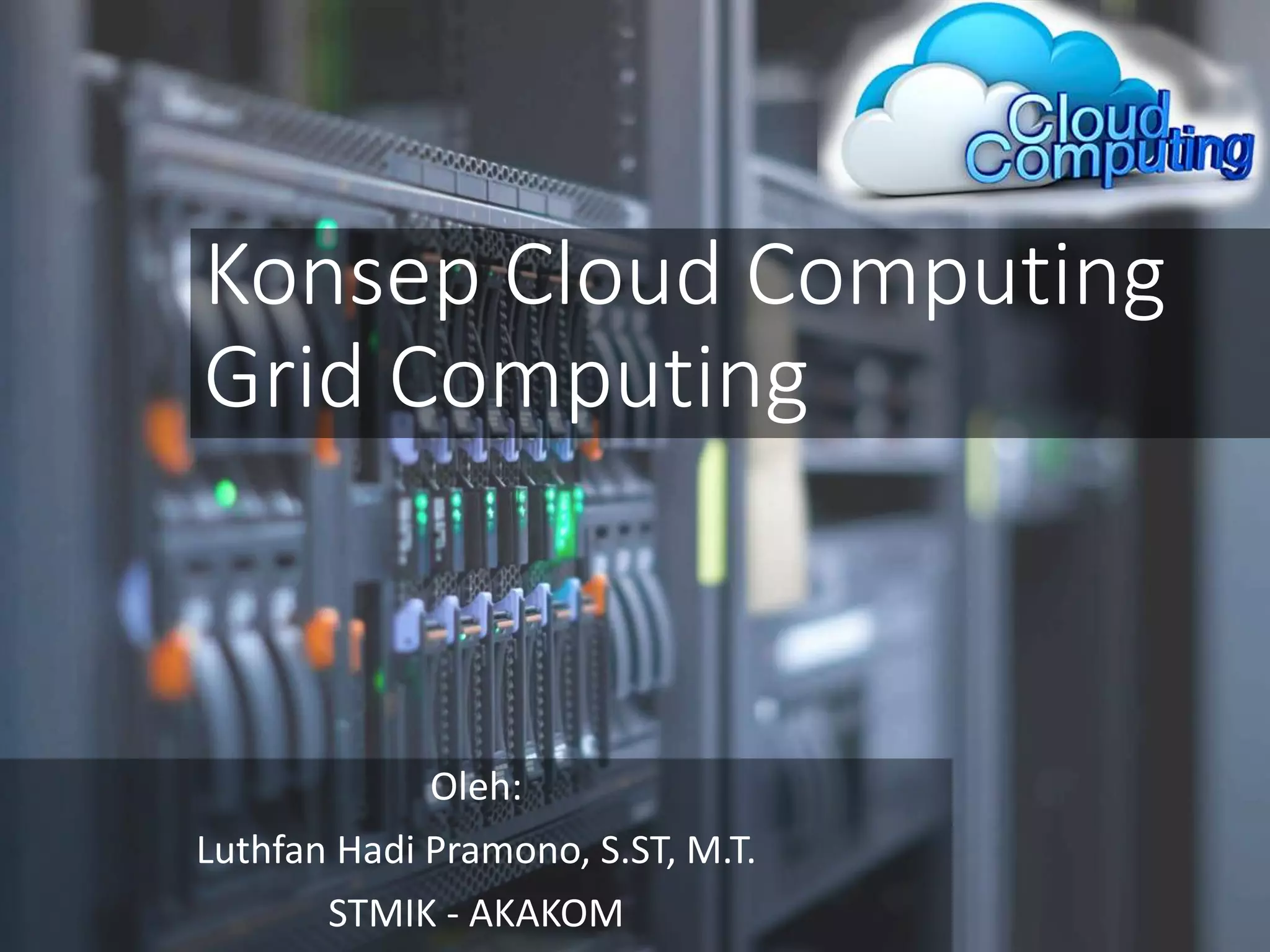 2 konsep cloud computing - grid computing | PPTX