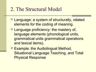 the nature of approaches and methods in language | PPT