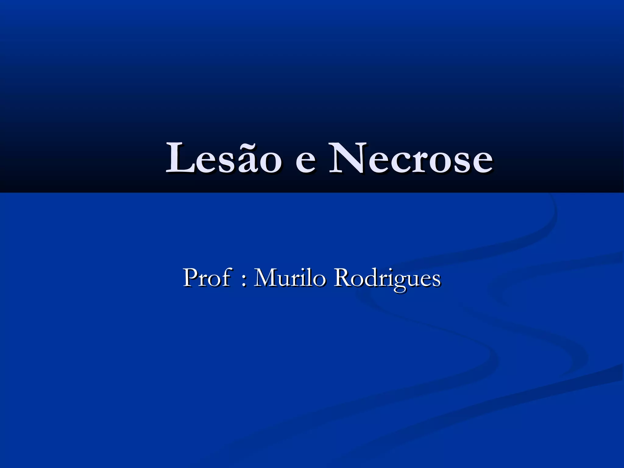 2 lesao reversível e necrose | PPT