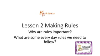 Lesson 2 making rules