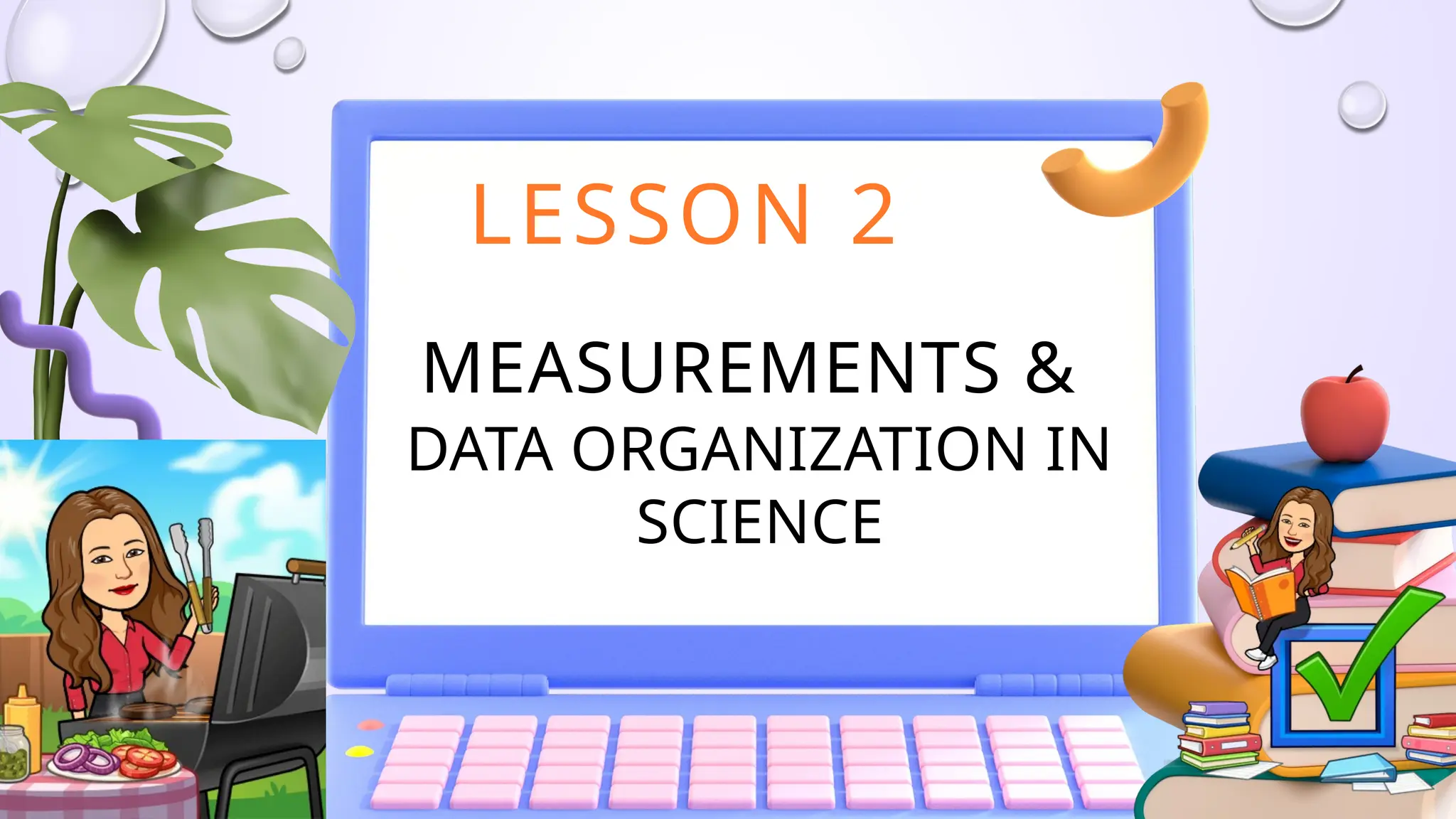 Lesson 2 _Measurements & Data Organization.pptx