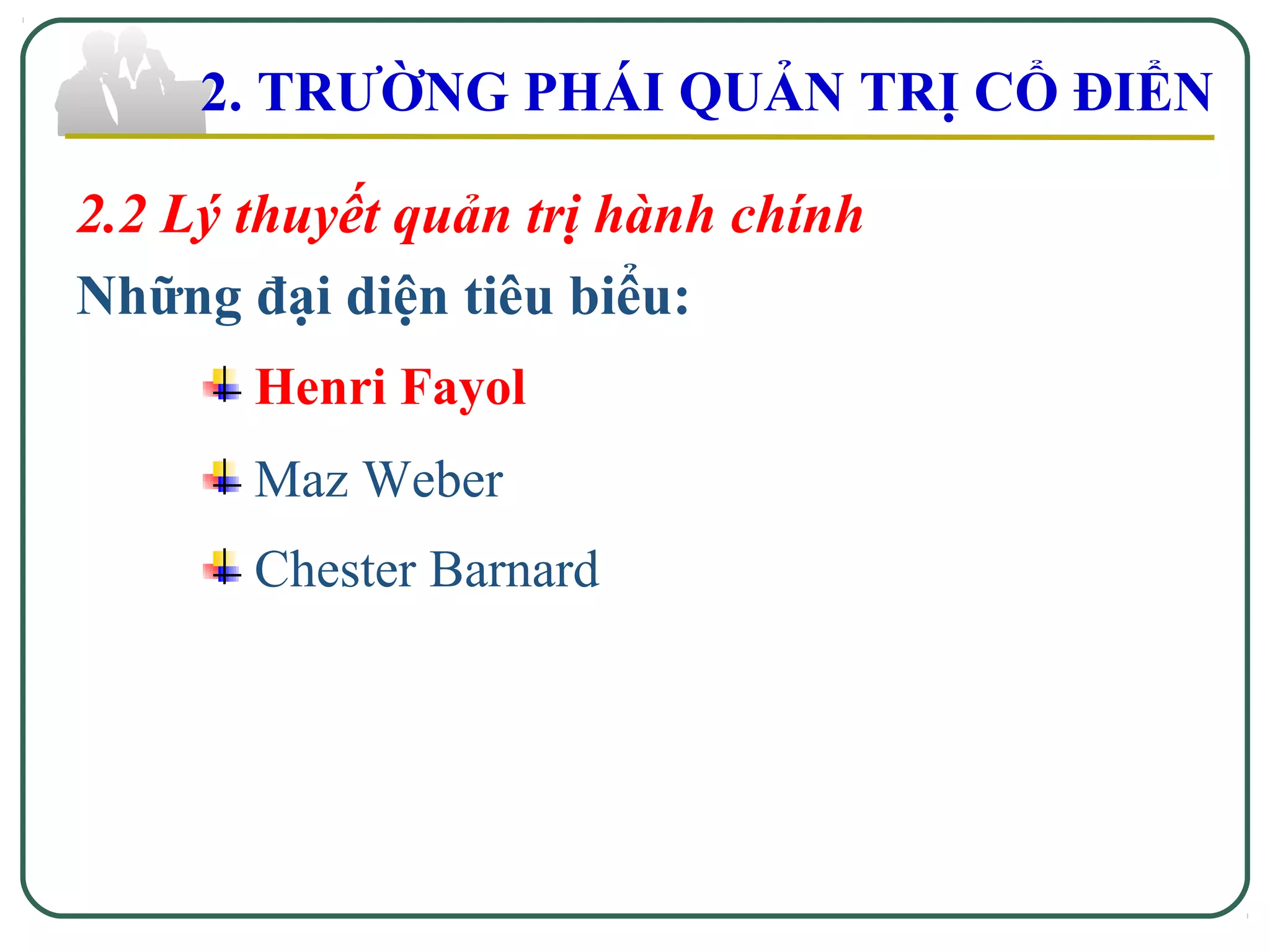 lich su-phat_trien_cac_ly_thuyet_quan_tri | PPT