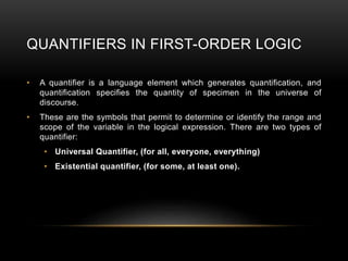 Logic in Predicate and Propositional Logic | PPTX