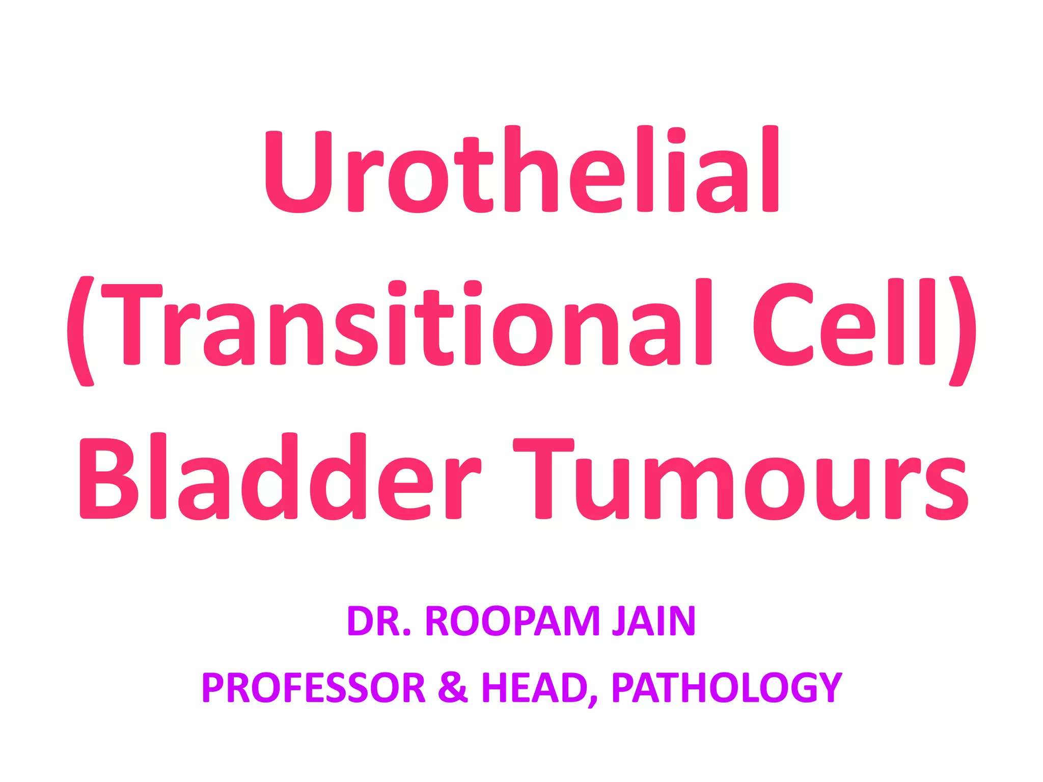RENAL CELL CARCINOMA, Urothelial (Transitional Cell) Bladder Tumours | PPTX