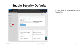 Microsoft 365 MFA - Enable Security Defaults | PPTX