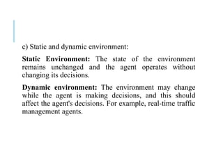 Intelligent agents. Agent concept and types. Agent environment ...
