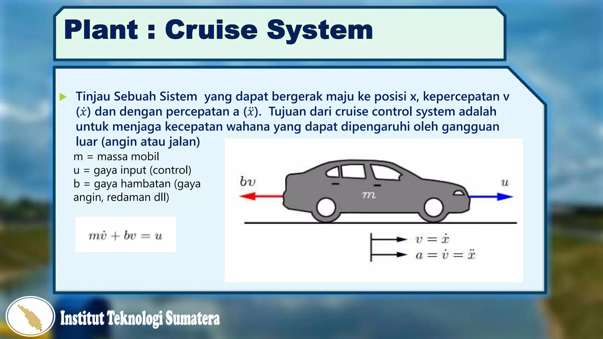 mathematical modelling of siso system | PPT