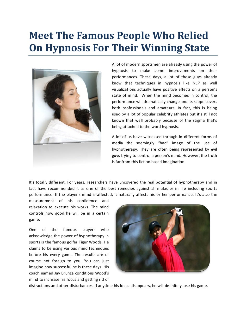 Meet The Famous People Who Relied On Hypnosis For Their Winning State