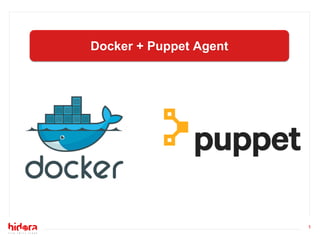 Docker Puppet Automatisation on Hidora | PPT