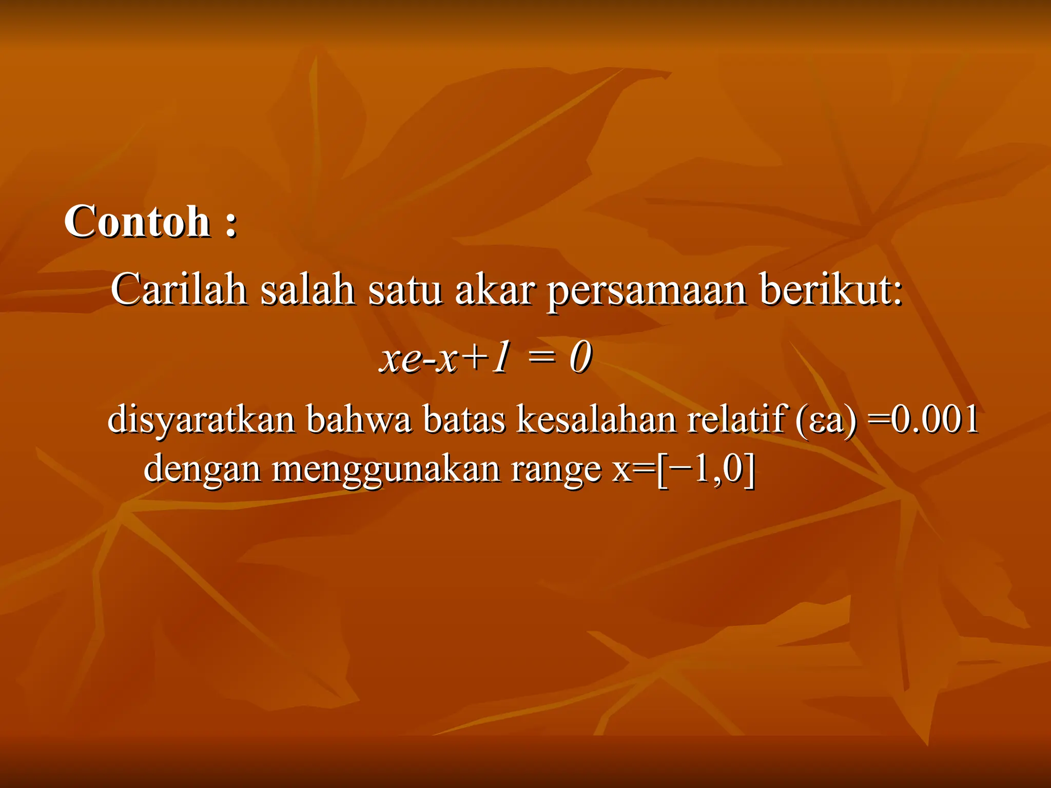 2-metode-bagi-dua(Bisection Method for Student).ppt