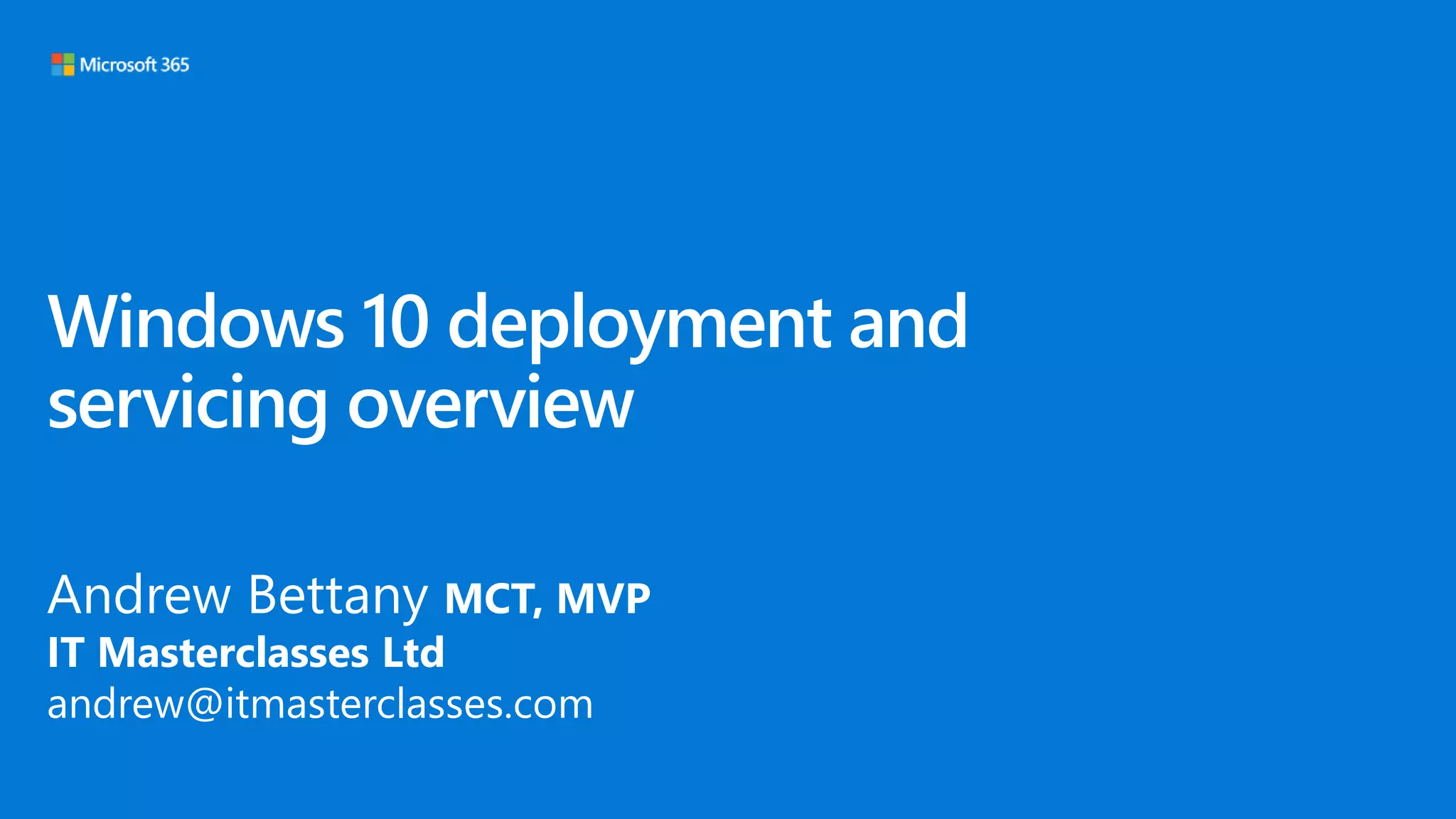 2 modern desktop - windows deployment & servicing | PPTX