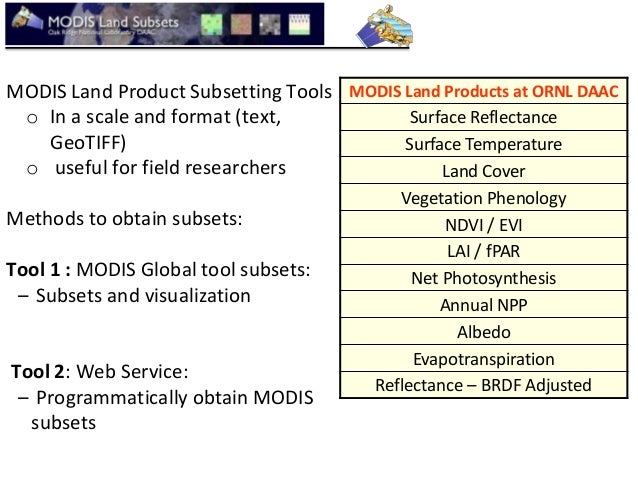 Increasing Access to MODIS data through Web services and visualizatio…