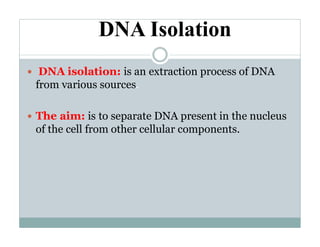 Comprehensive Guide to DNA Isolation and Purification Techniques | PDF